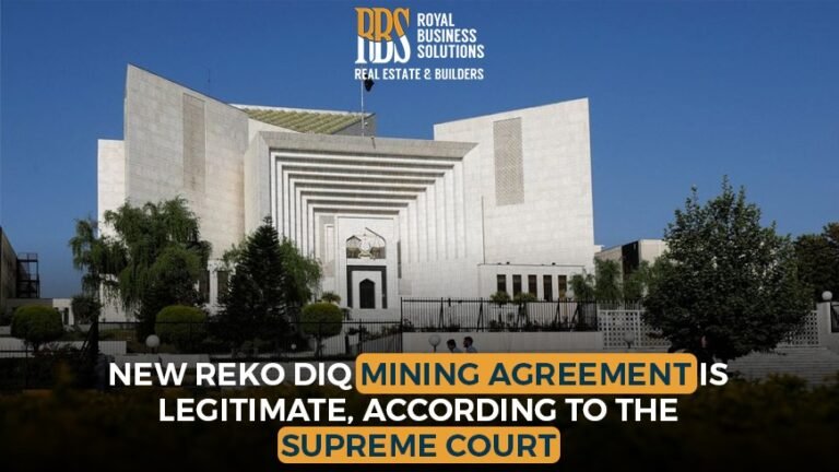 New Reko Diq mining agreement is legitimate, according to the SC