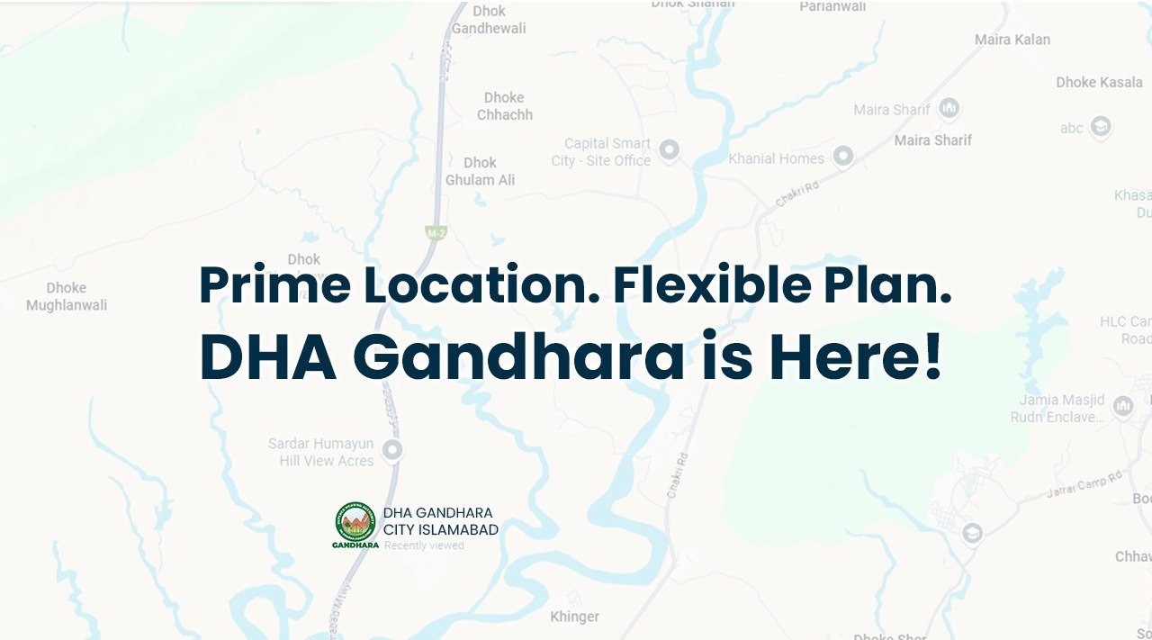 Latest DHA Gandhara Islamabad Updates: Booking Date, Location, and ...