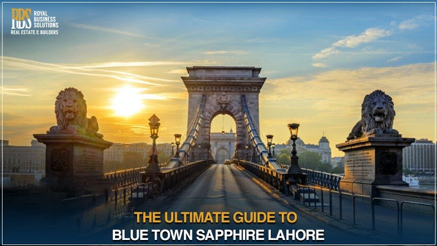 Blue Town Sapphire Lahore | Payment Plan 2026 | Location Map